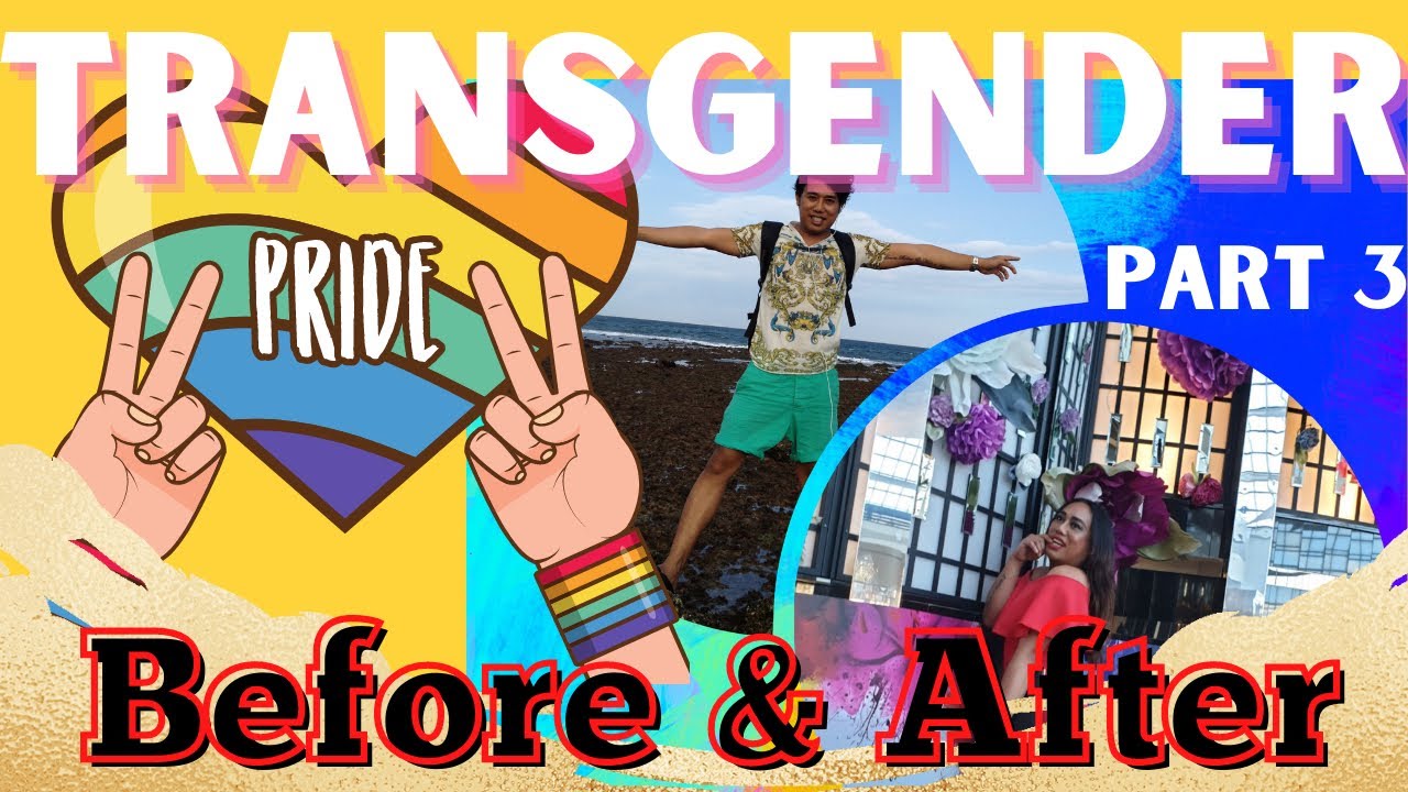 The Transformation Body | Life of Transgender Part 3 Before and After ...