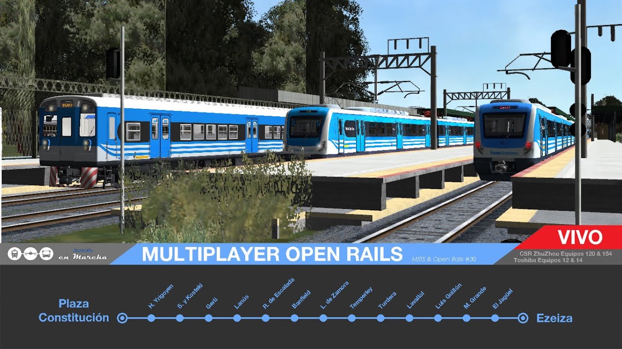 MULTIPLAYER OPEN RAILS | Constitución - Ezeiza | MSTS & Open Rails #30 ...