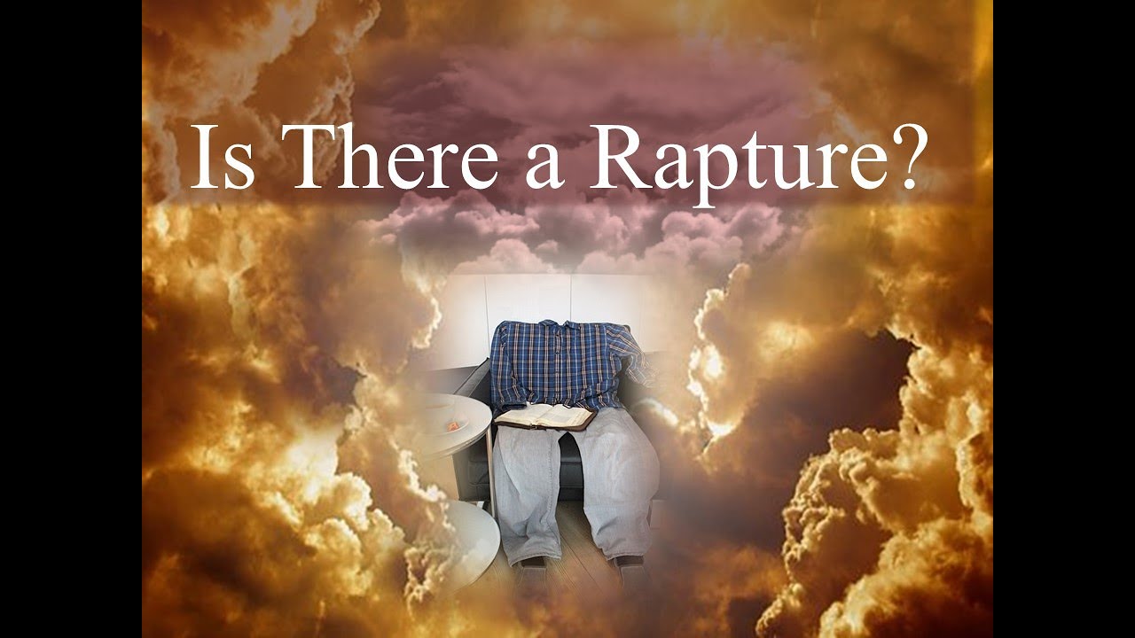 Is There a Rapture? - YouTube