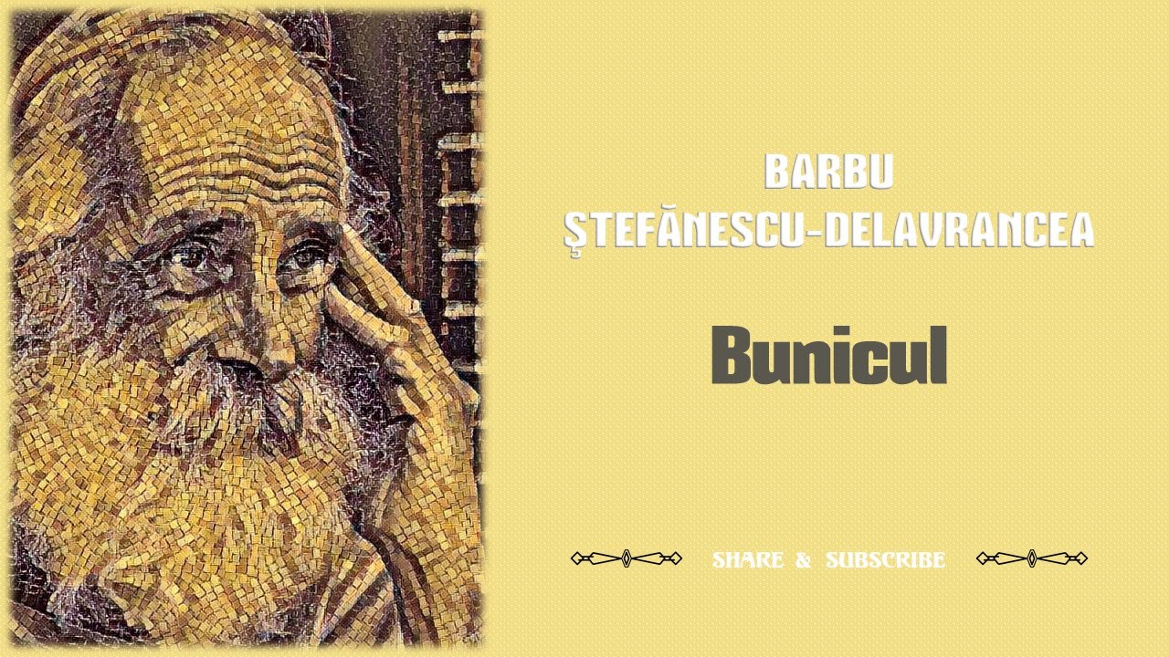 Barbu #Ştefănescu-Delavrancea - #Bunicul (cu imagini) - YouTube