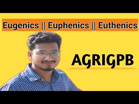 Genetics-58: Eugenics || Euphenics ||Euthenics - YouTube