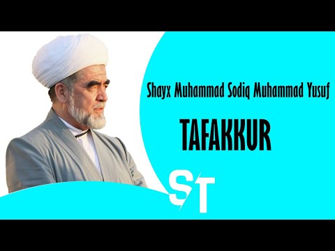 Shayx Muhammad Sodiq Muhammad Yusuf - TAFAKKUR