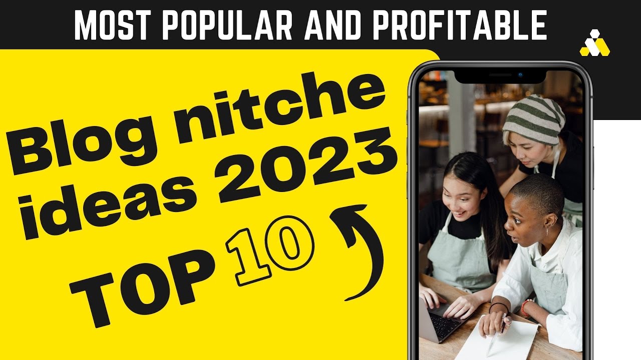 Blog nitche 2023?🤔, 😲Top 10 Most popular and profitable nitche ideas ...