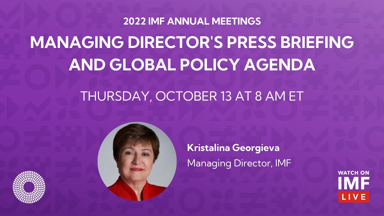 Managing Director's Press Briefing, October 2022 - YouTube