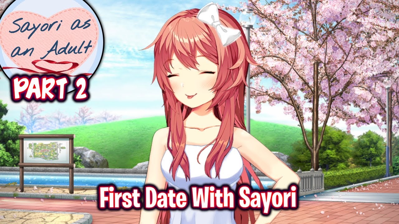 First Date With Sayori!!!!(Part 2)(Final)(DDLC Sayori As An Adult MOD ...
