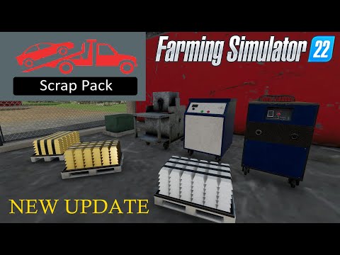 Scrap Pack Update Instructions - Farming Simulator 22 - Scrapping Mod ...