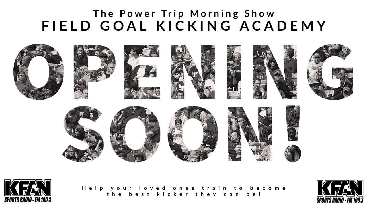 Introducing "The Power Trip Morning Show Field Goal Kicking Academy ...