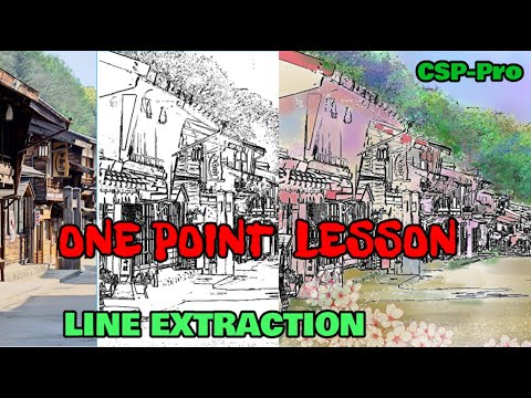 One-Point Lesson, Clip Studio Paint PRO: 【Line Extraction】🌸🌷 Yes, you ...
