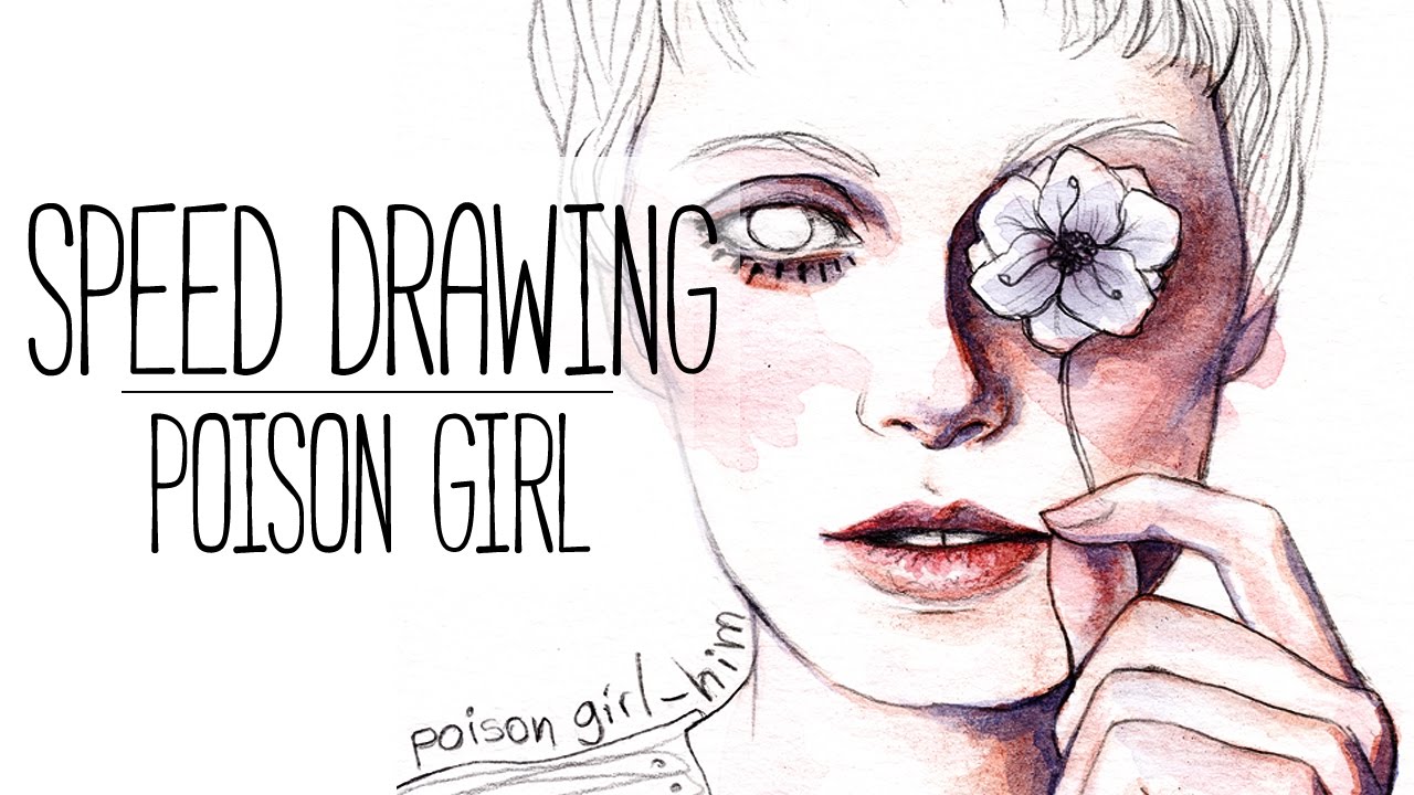 POISON GIRL | Acuarela y Grafito Speed Drawing - YouTube