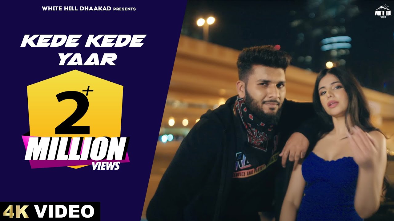 Afsana Khan & Daulatpuria | Kede Kede Yaar (Full Video) | Haryanvi ...