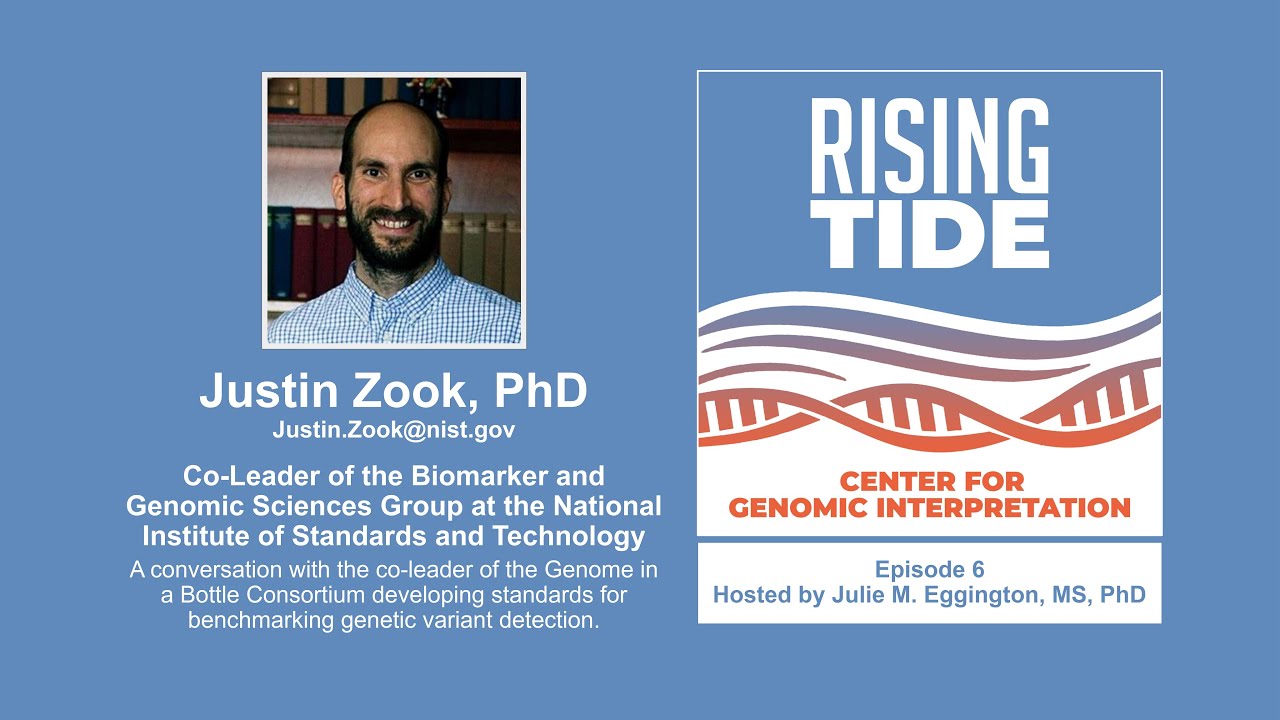Dr Justin Zook - Developing Standards for Benchmarking Genetic Variant ...