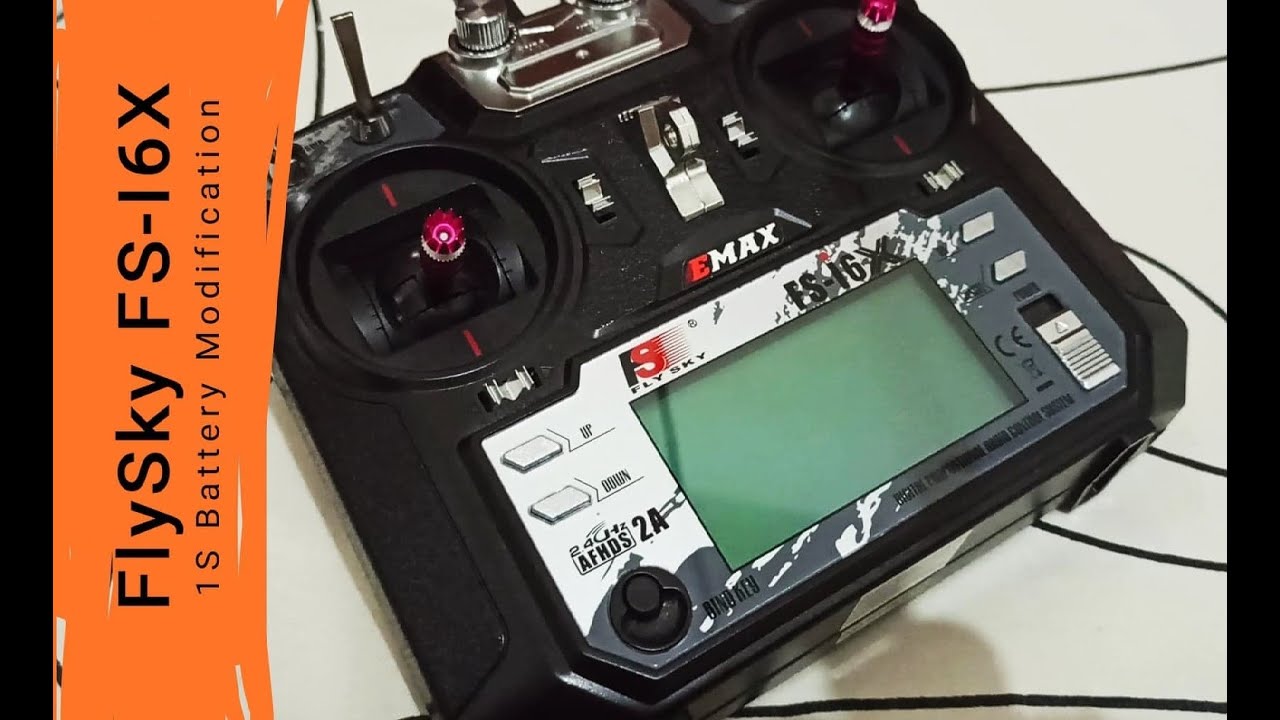 FlySky FS-i6x on single cell (1S) Battery Modification. (Battery ...