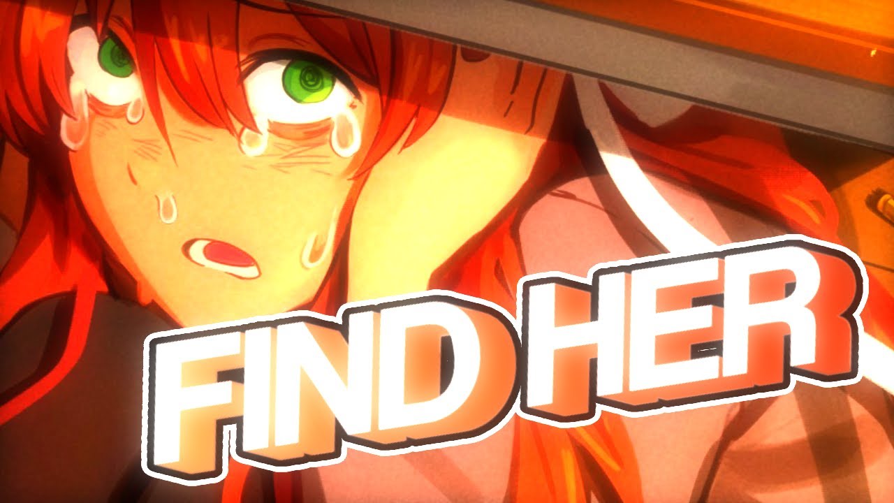 FIND HER (DDLC) - YouTube