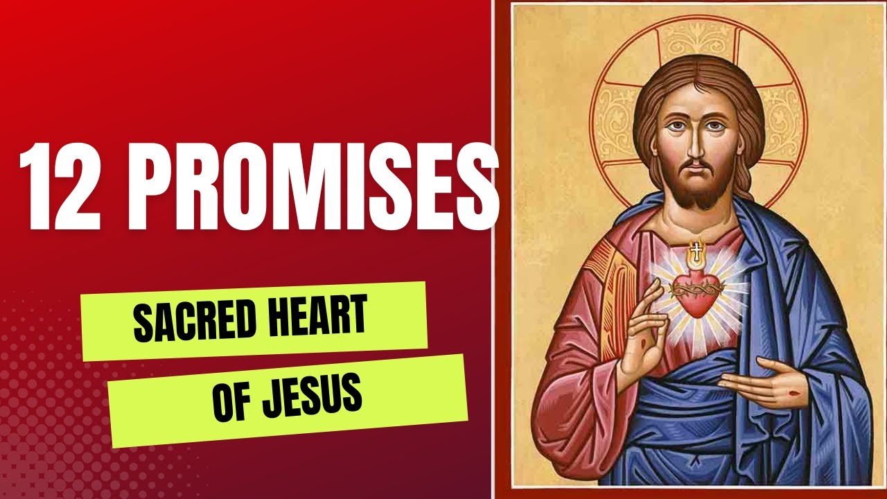 12 Promises of Sacred Heart of Jesus - YouTube
