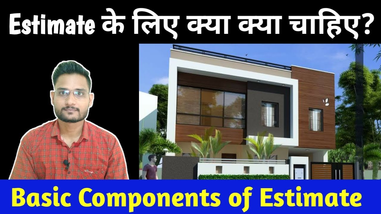 basic component of estimation ! estimation and costing in civil ...