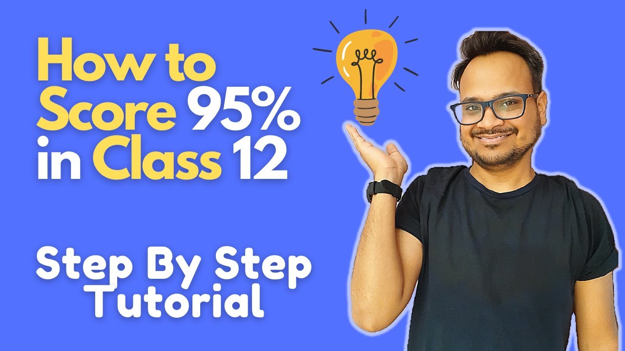 How To Score 95 Percent In Class 12 Physics Board Exam || Best Strategy ...