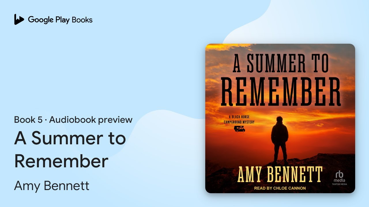 A Summer to Remember Book 5 by Amy Bennett · Audiobook preview - YouTube