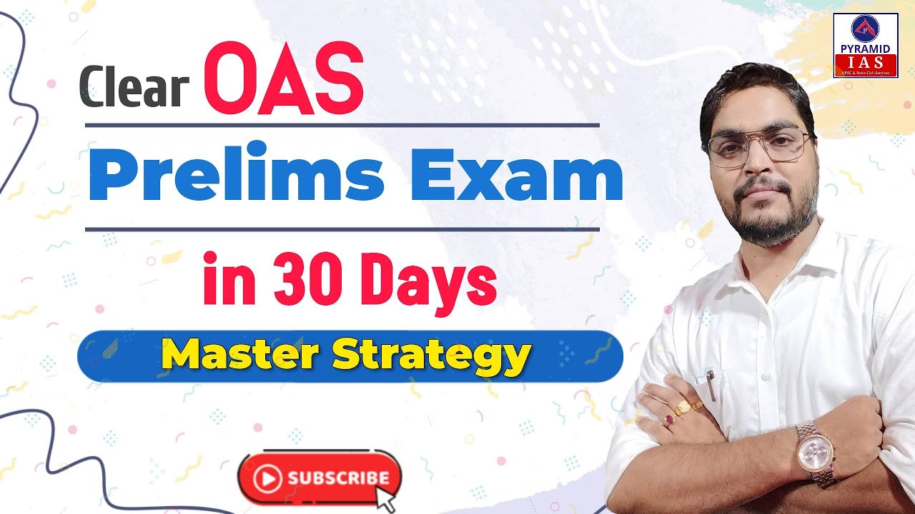 oas prelims exam strategy | oas exam preparation tips | oas syllabus in ...