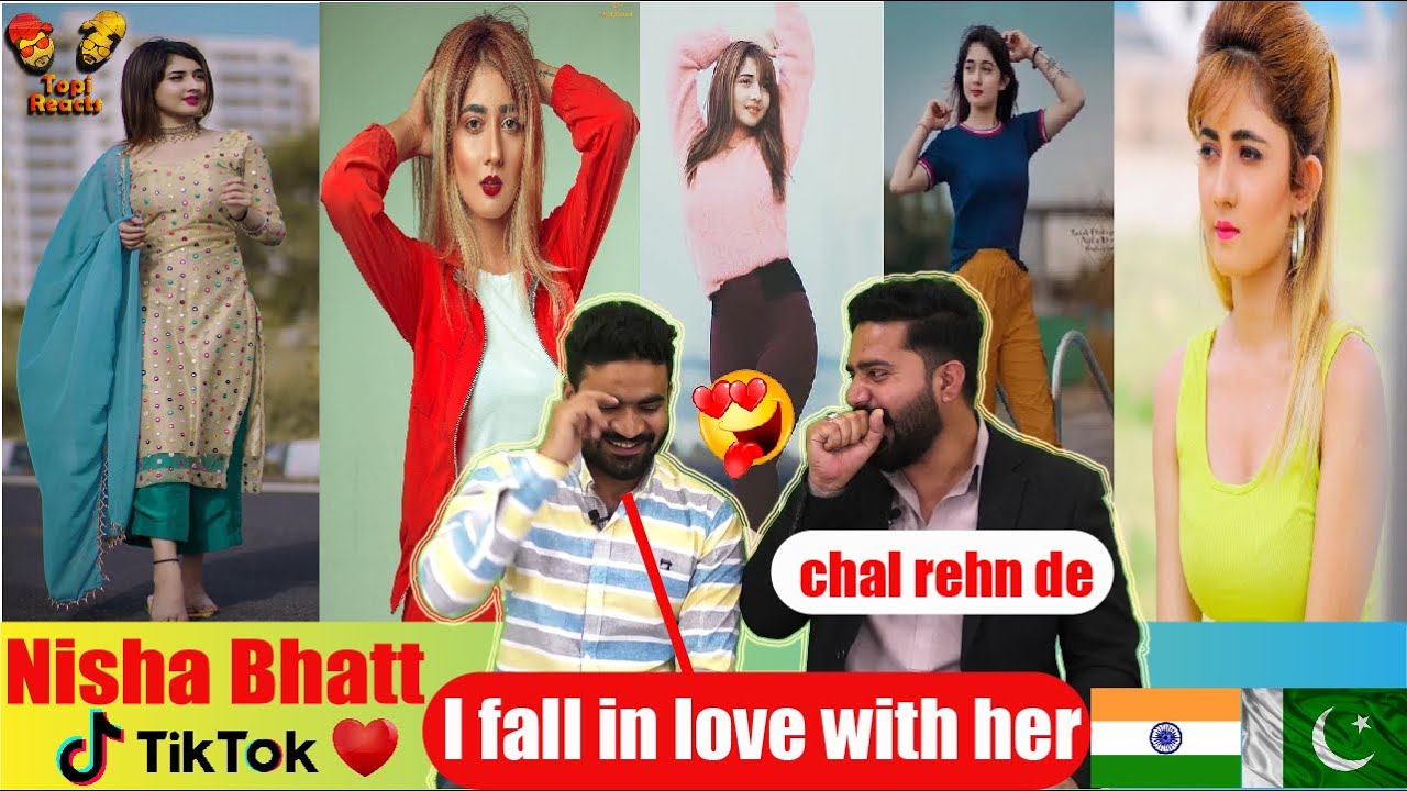 Nisha Bhatt Tiktok Reaction Viral Tiktok Videos Pakistani Reaction ...