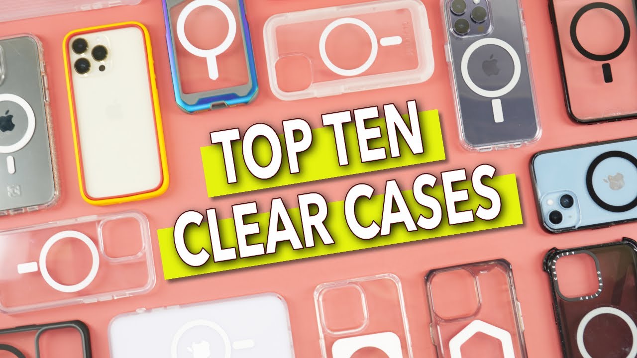 I Tested 42 Clear iPhone 14 Cases - Here Are My Top Picks! - YouTube