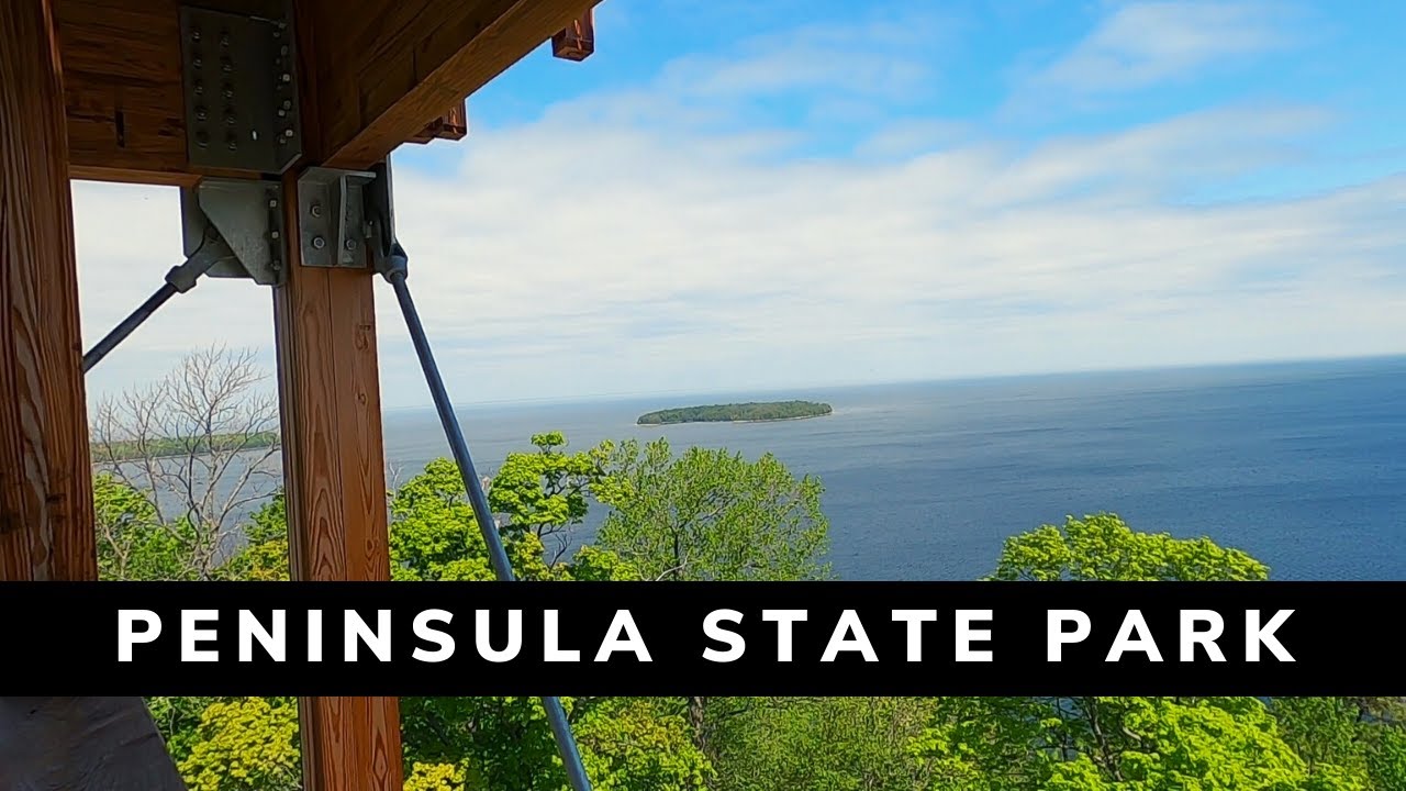 Peninsula State Park - Door County Wisconsin (2021) - YouTube