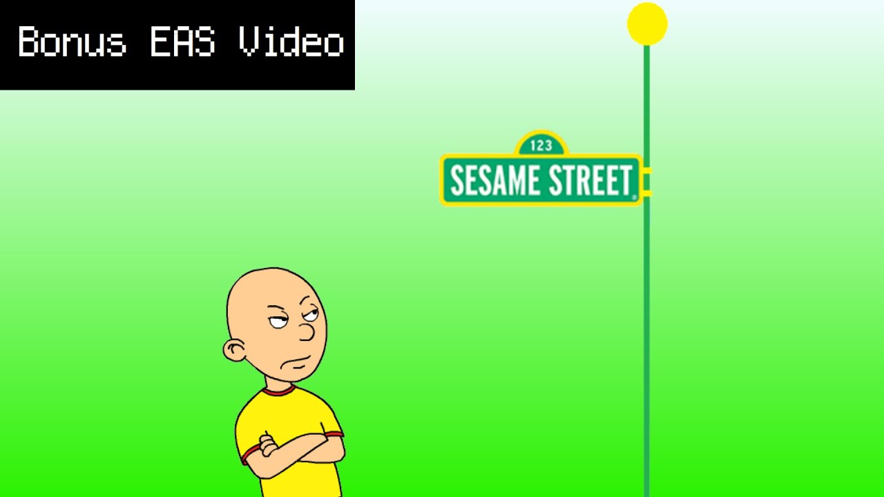 Caillou Goes to Sesame Street - Bonus EAS Video - YouTube
