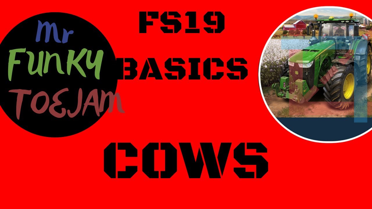 Farming Simulator 19 Basics - Cows - A Beginners Guide - YouTube