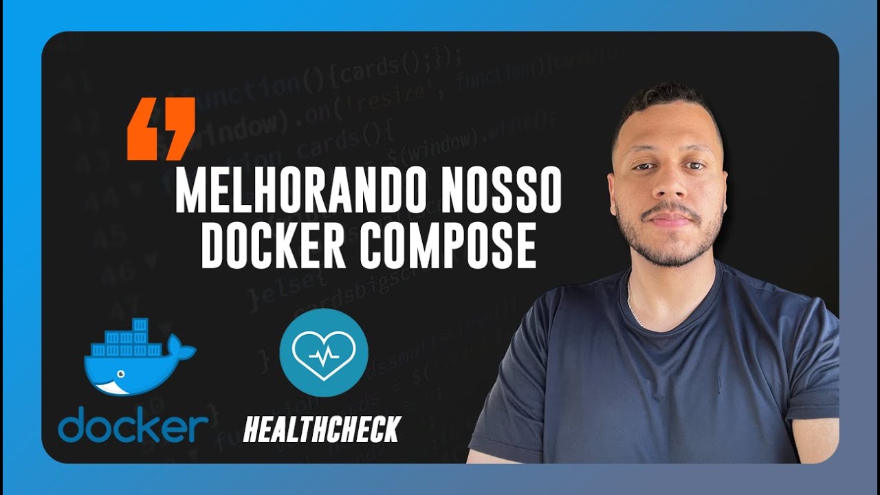 Docker #3 - Melhorando nosso docker compose - YouTube