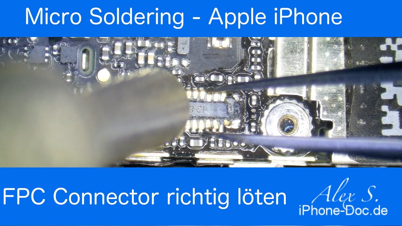 Apple iPhone FPC Connector richtig ein / aus Löten - Micro Soldering ...