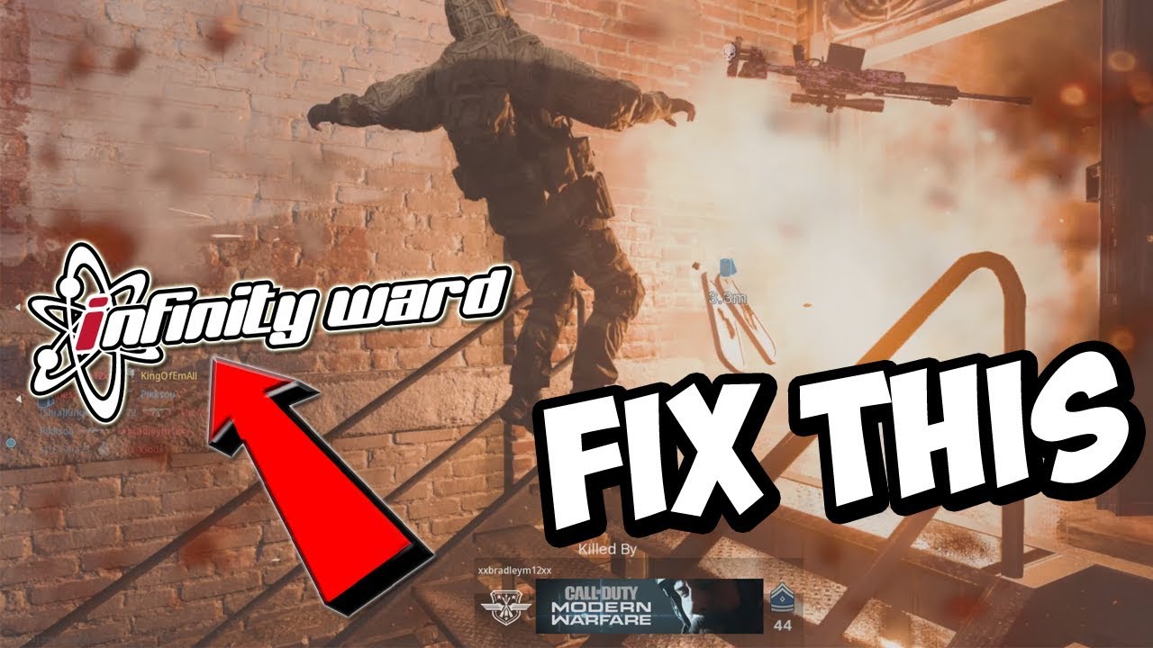 INFINITY WARD HAS TO FIX THIS (MODERN WARFARE) - YouTube