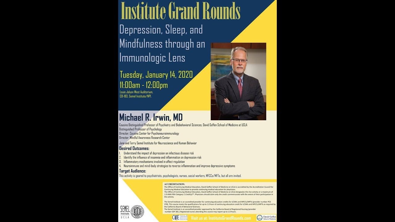 Semel Grand Rounds, 2020-01-14, Dr. Michael R. Irwin - YouTube