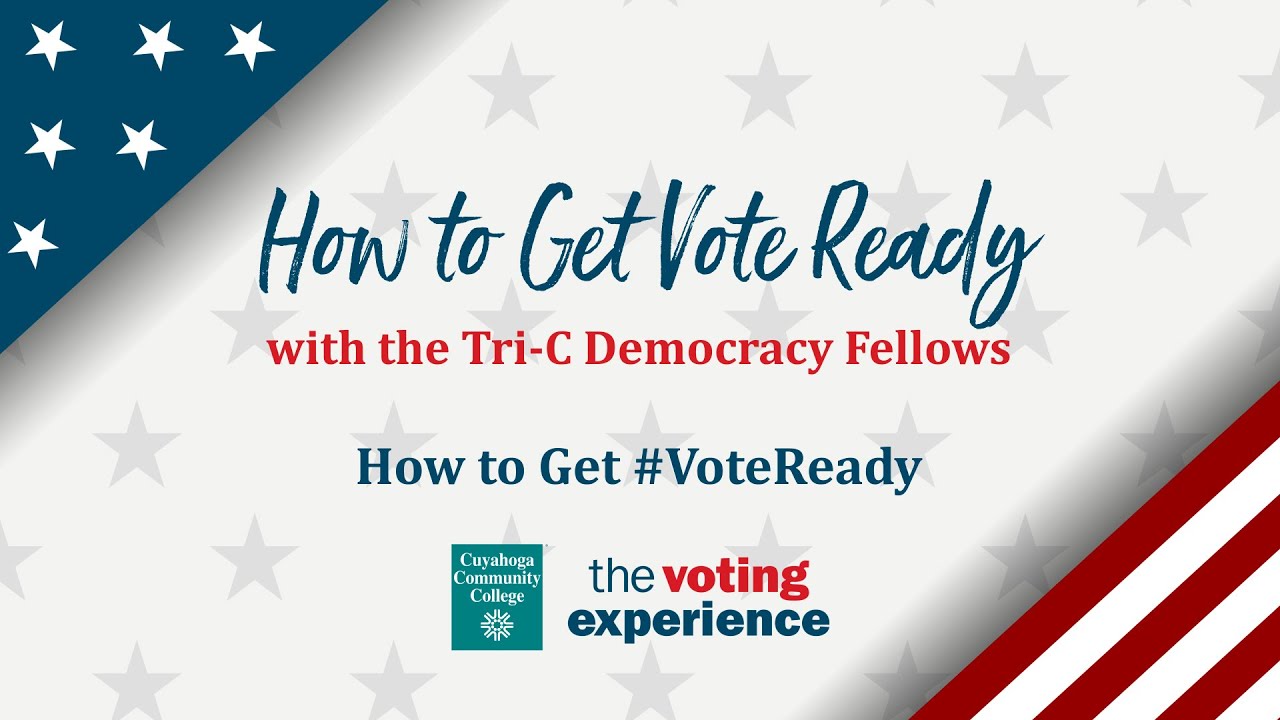 How to Get Vote Ready: Tri-C Democracy Fellows Sylvia & Allison - YouTube