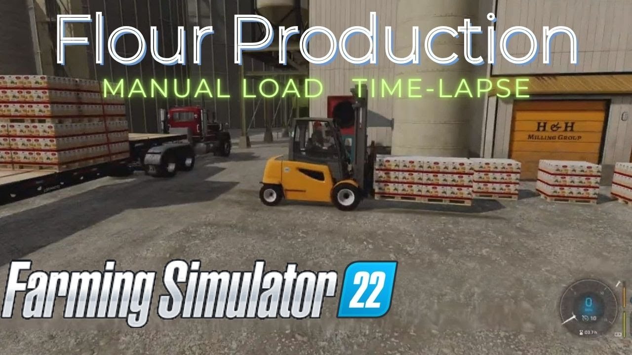 Flour Production Manual Load | Time-lapse | PS5 | FS22 - YouTube