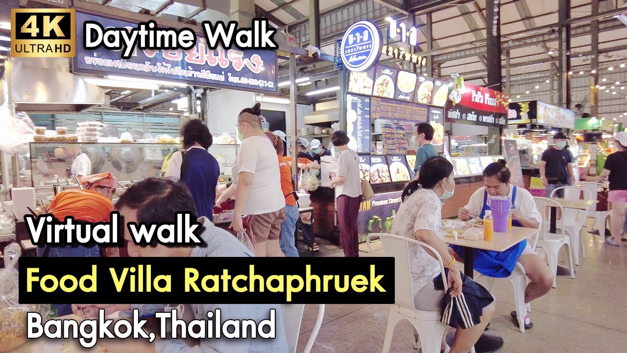 [4K] Food Villa Ratchaphruek ฟู้ดวิลล่า ราชพฤกษ์ | Bangkok Virtual ...