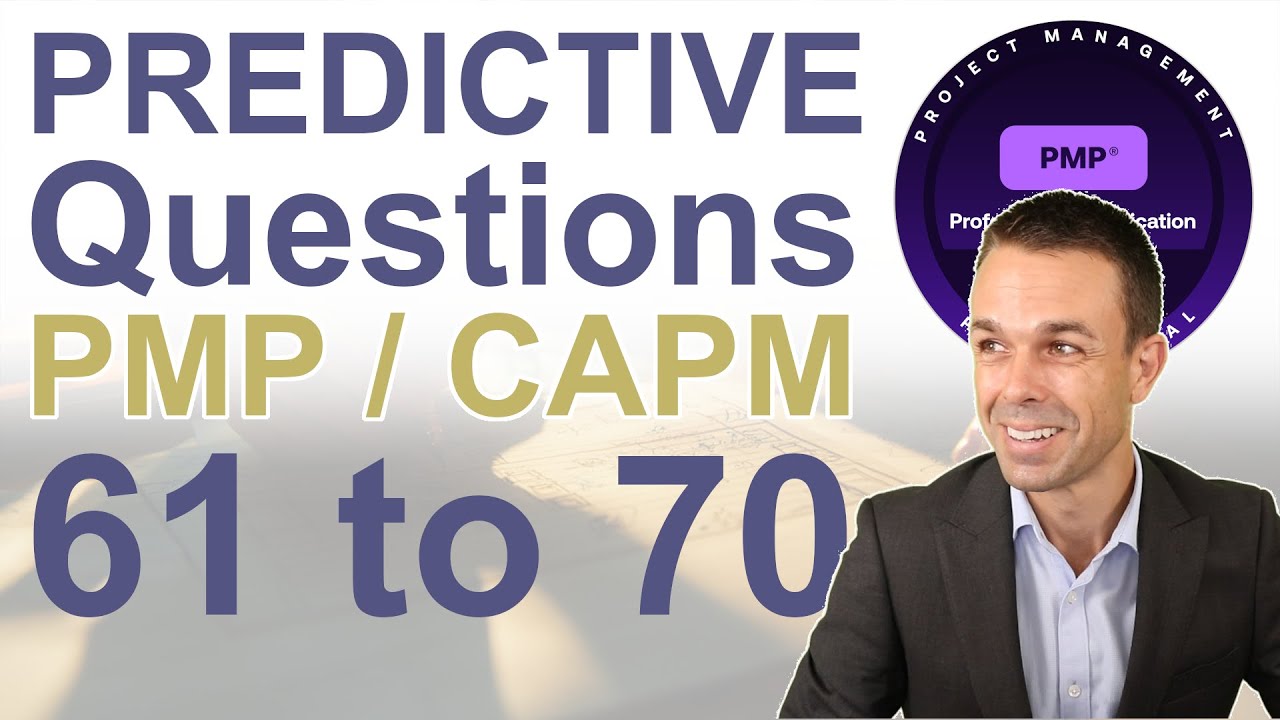 Using the PMP Fast Track to Crush PMP Predictive Questions - 61 to 70 ...