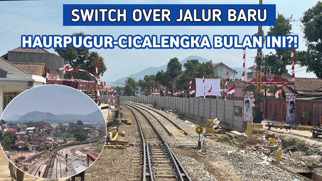 Update Pembangunan Double Track Haurpugur-Cicalengka Jalur Baru Siap ...