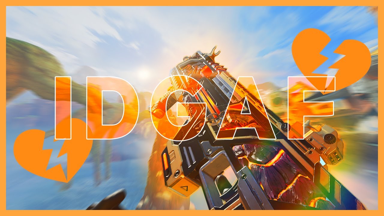 IDGAF 💔 l Apex Legends Highlights 27 - YouTube