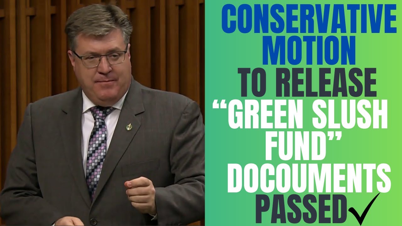 Conservative motion to release "Green Slush Fund" documents to RCMP ...