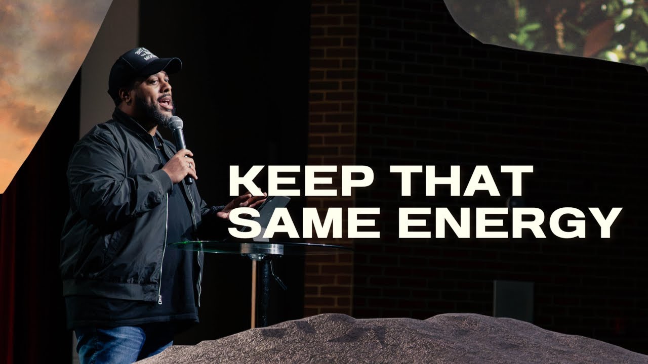 Keep That Same Energy | Pastor Paul Miller | HopeX Church - YouTube