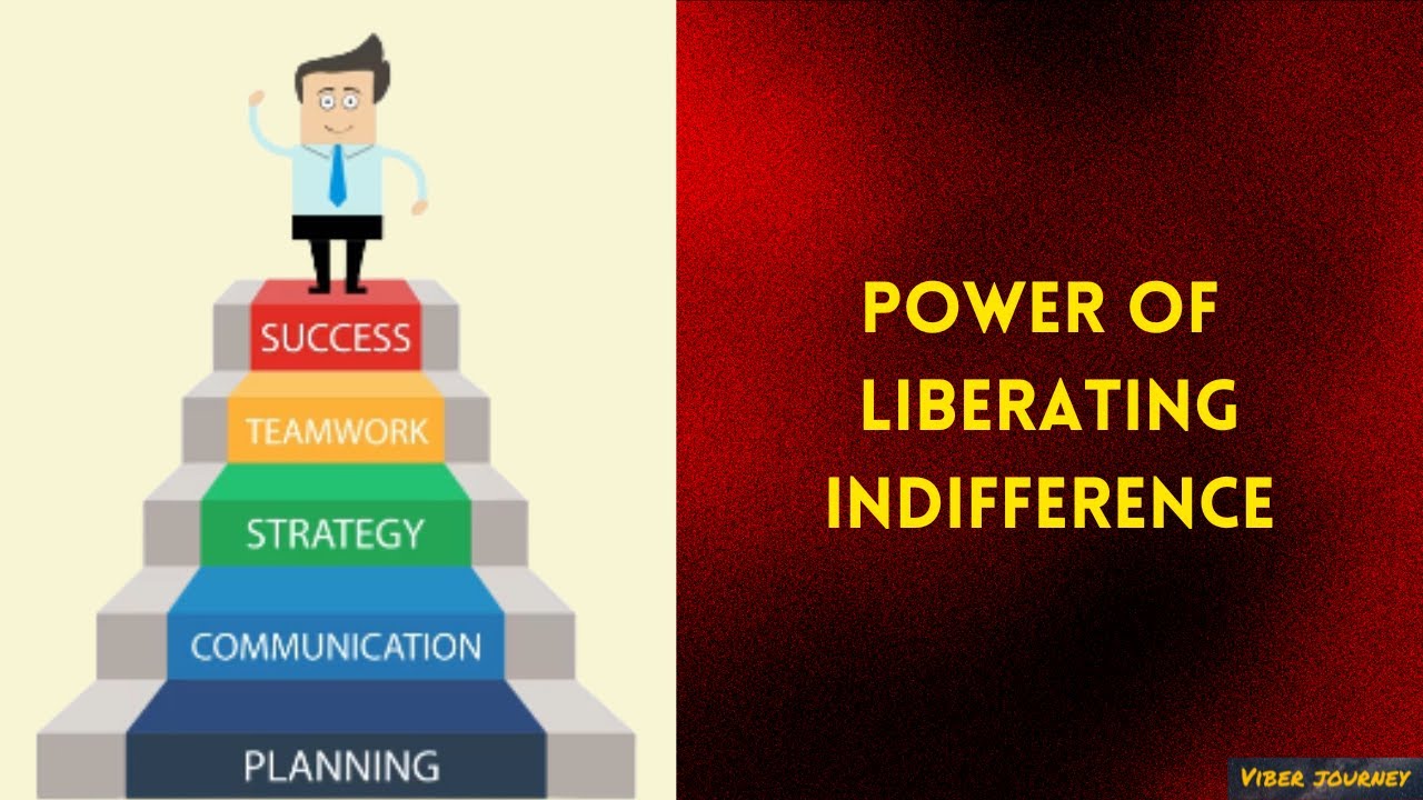 POWER OF LIBERATING INDIFFERENCE | A Journey Towards Authenticity - YouTube