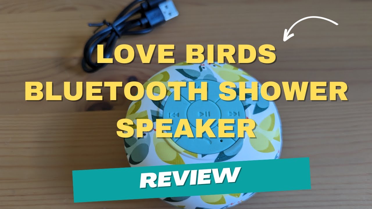 Love Birds Bluetooth Shower Speaker Product Review - YouTube