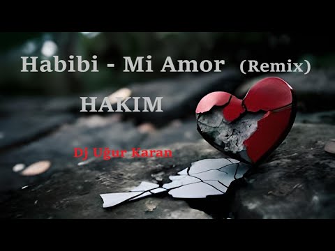 Habibi - Mi Amor (Remix)