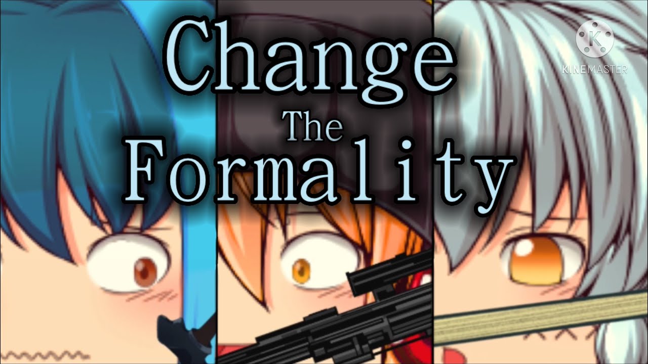 Change the formality meme 【ゆっくりPV】 (63作品目) - YouTube