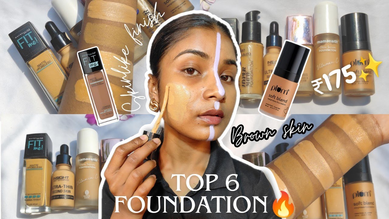 Top 6 foundation For brown skin 🤎 🔥(My shades)Summer friendly Skinlike ...