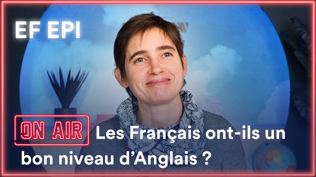 Les Français et l'anglais 😱 Découvrez le classement officiel EPI ? 📉 ...
