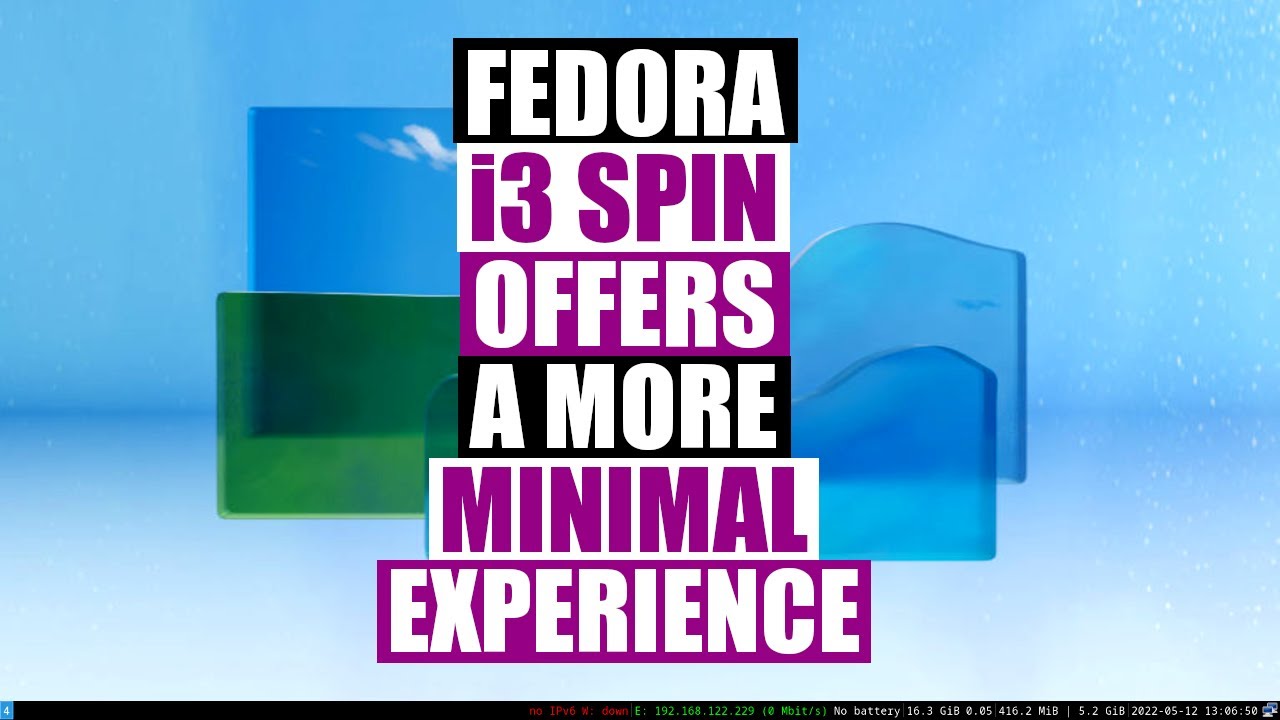A First Look At Fedora 36 i3 Spin (If I Get It Installed) - YouTube