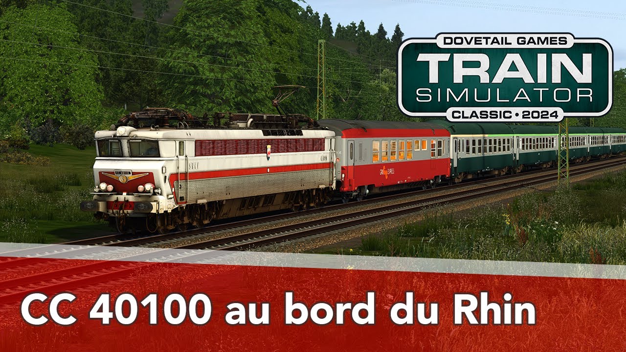 Train Simulator : CC 40100 au bord du Rhin - YouTube