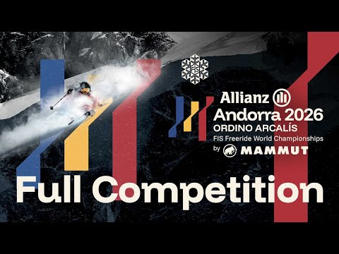 REPLAY︱Allianz FIS Freeride World Championships Andorra 2026 by Mammut