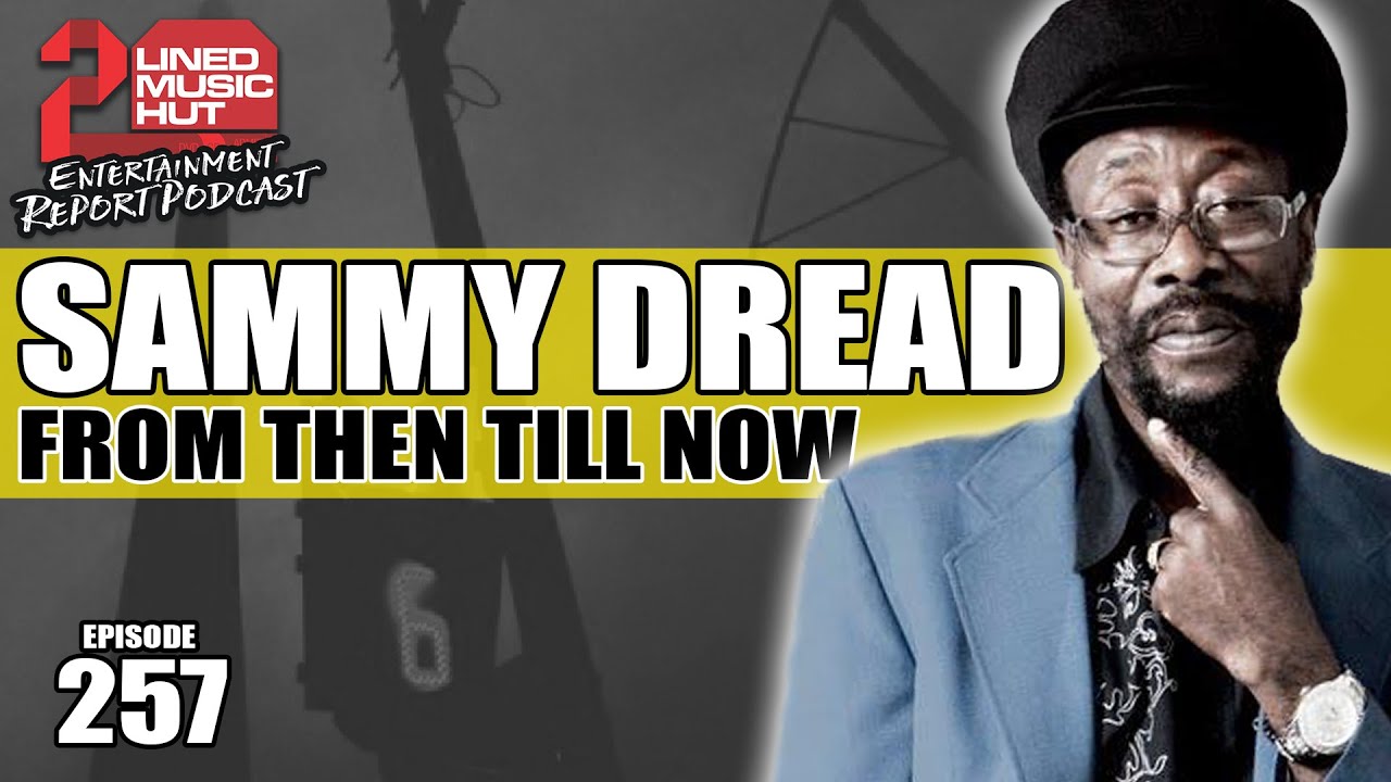 SAMMY DREAD On Sugar Minott, Barrington Levy, Dennis Brown, Downbeat ...
