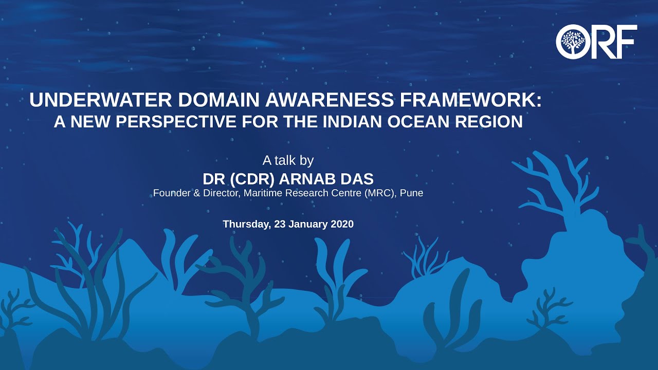 Underwater domain awareness framework | Dr.(Cdr) Arnab Das - YouTube